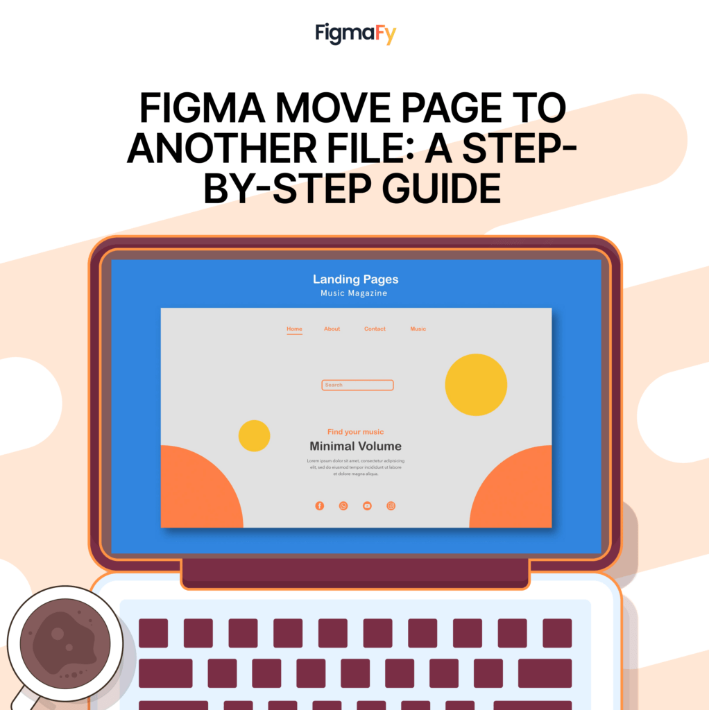 Figma Move Page to Another File: A Step-by-Step Guide Figma Move Page to Another File: A Step-by-Step Guide